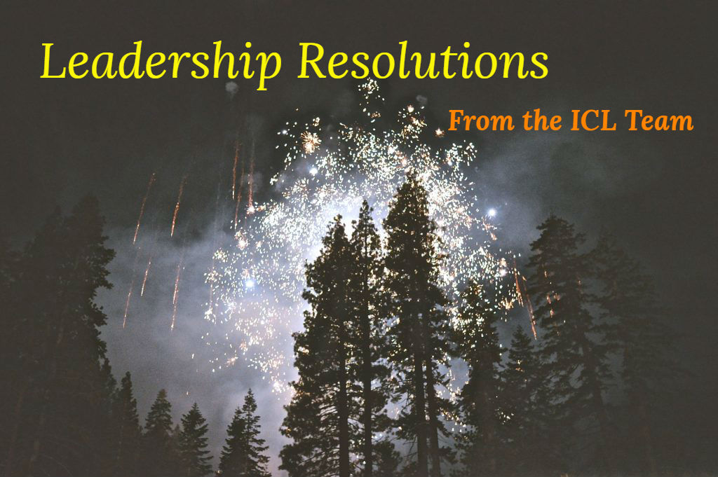 2020 Leadership Resolutions from the ICL Team - Institute for ...